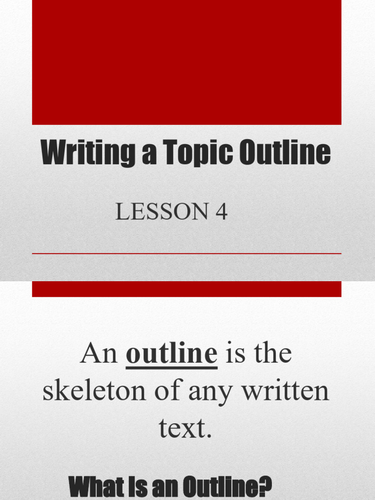 Writing a Topic Outline Guide | PDF | Written Communication | Writing