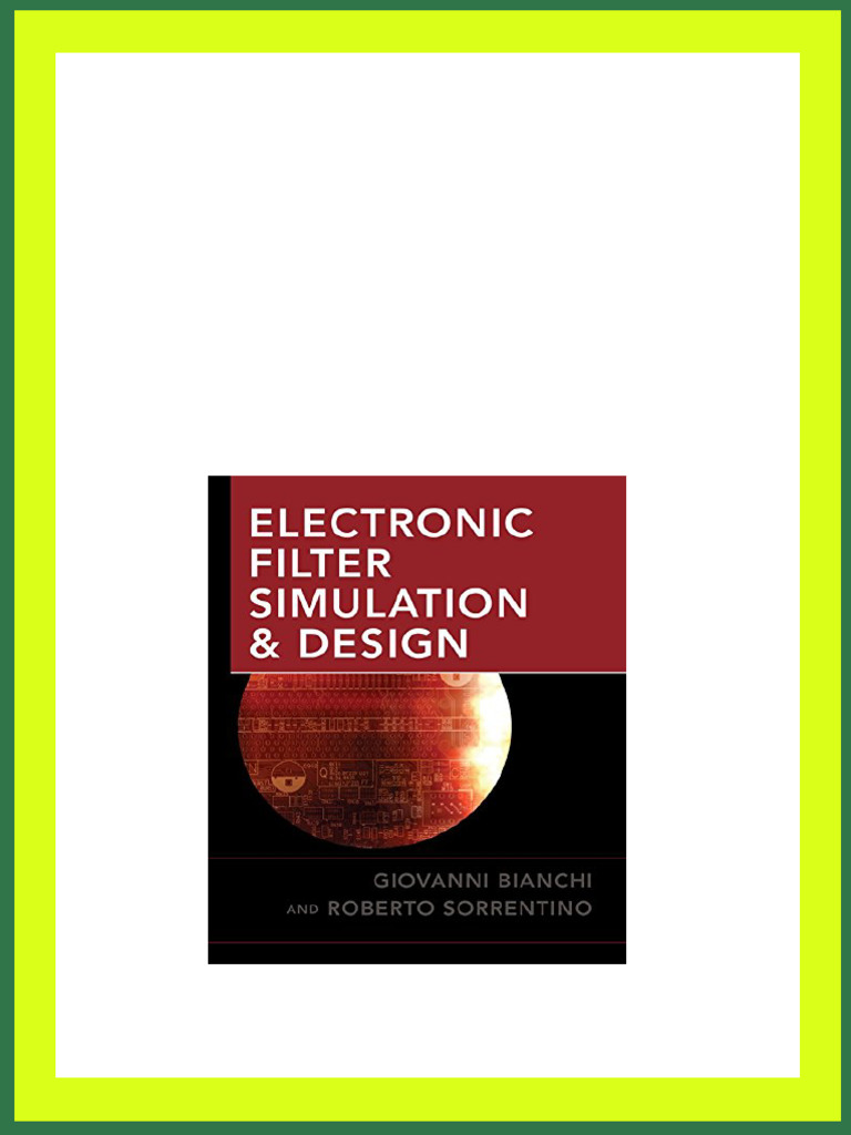 Electronic Filter Simulation Design 1st Edition Giovanni Bianchi PDF ...
