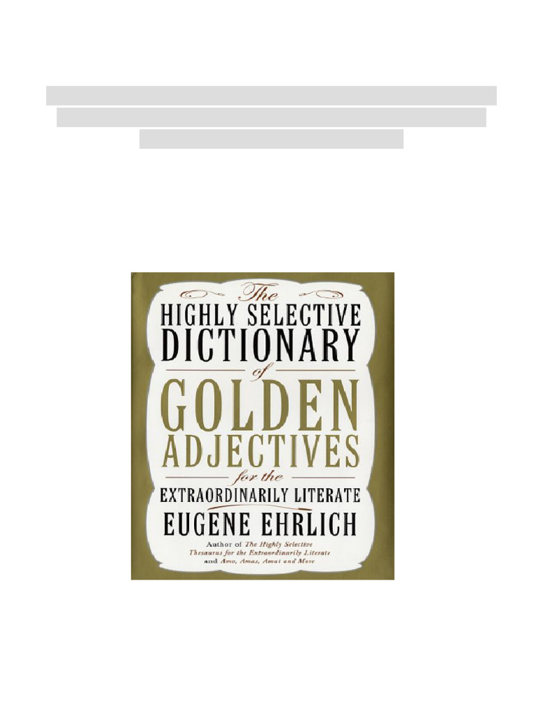 The Highly Selective Dictionary of Golden Adjectives For The ...