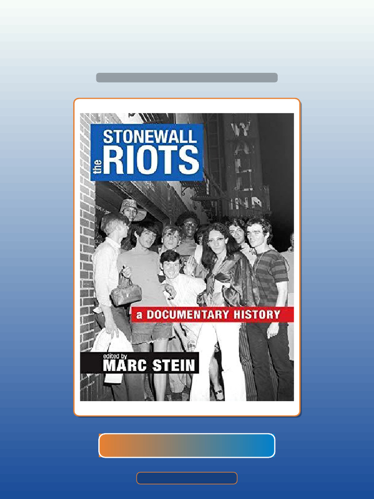 The Stonewall Riots A Documentary History Unlocked Test Bank | PDF ...