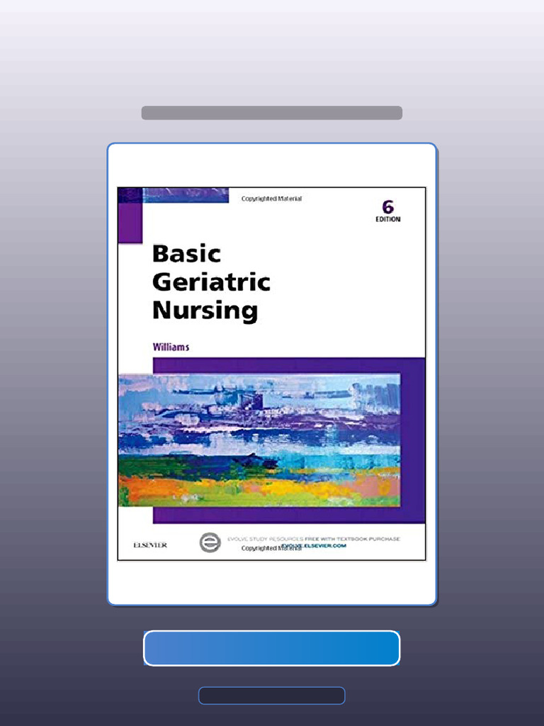 Basic Geriatric Nursing 6th Edition by Williams Ebook and TestBank ...
