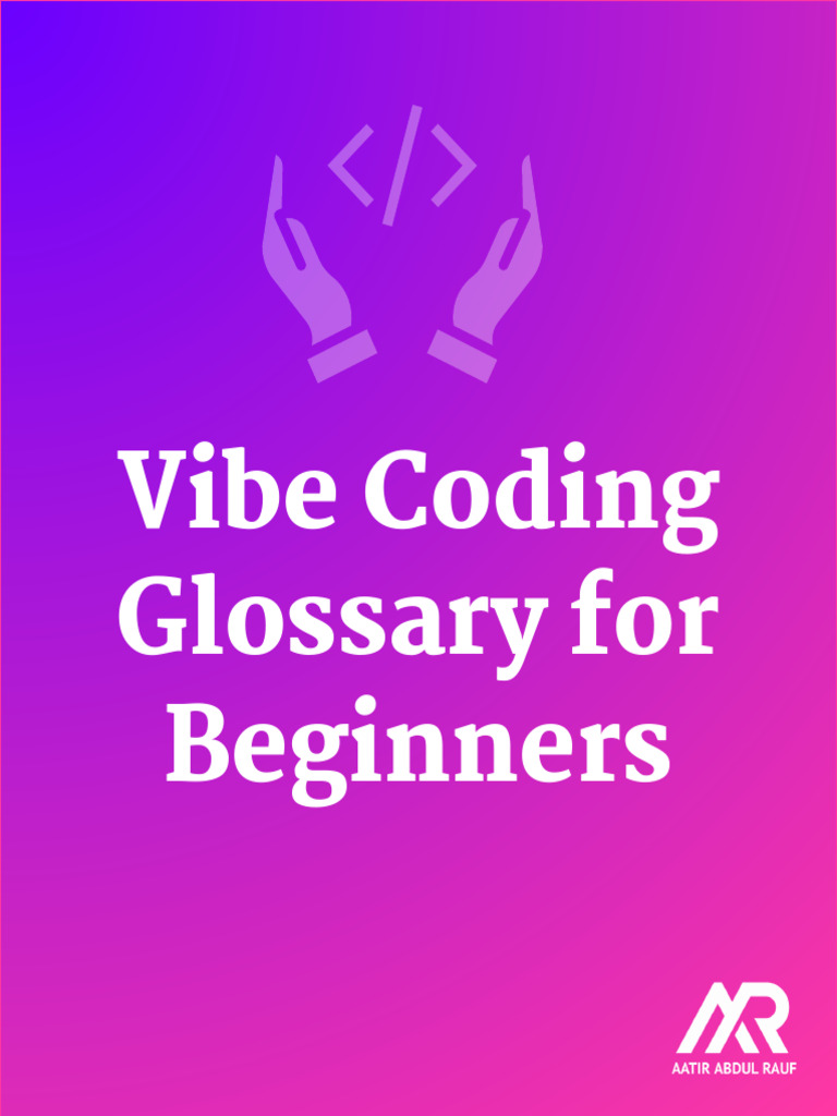 Vibe Coding Glossary For Beginners | PDF | Mobile App | World Wide Web