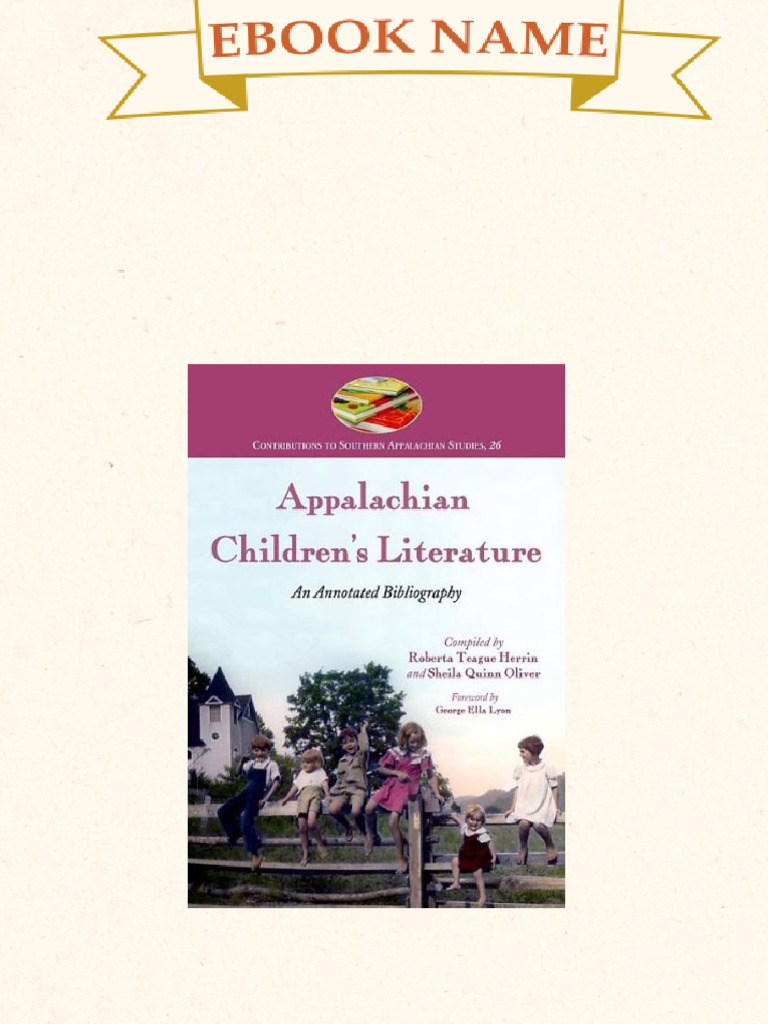 Appalachian Children S Literature An Annotated Bibliography Roberta T ...