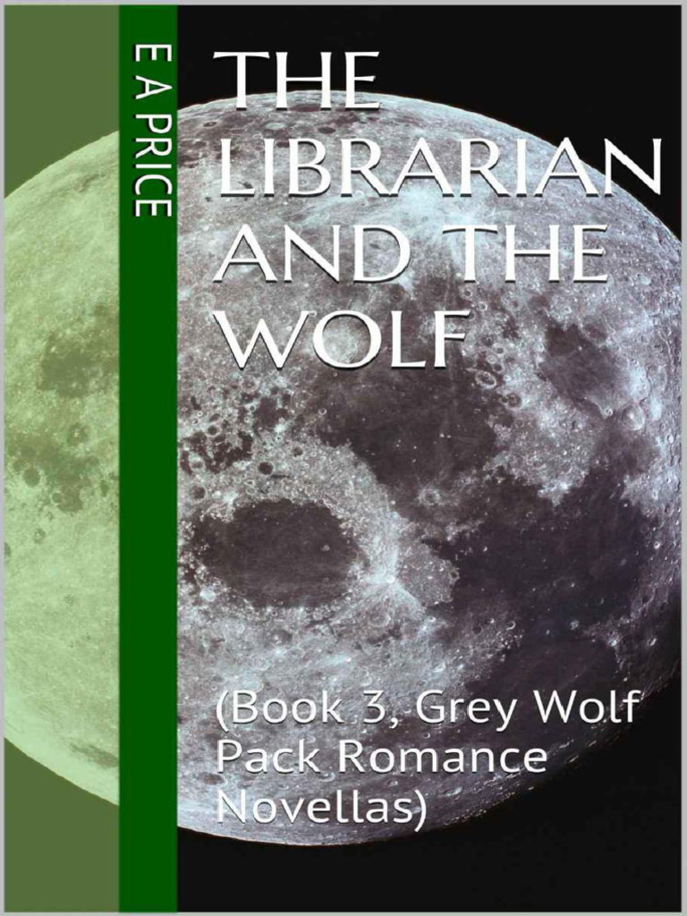 Price, E. A.-The Librarian and The Wolf | PDF