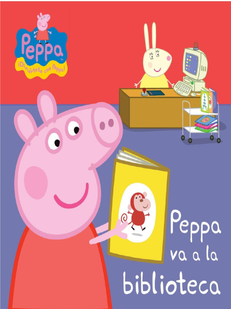 Peppa Va A La Biblioteca | PDF
