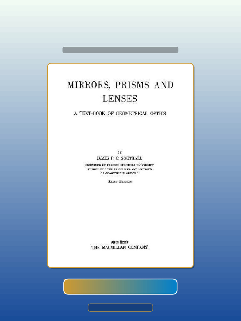 Mirrors Prisms and Lenses A Textbook of Geometrical Optics Ebook and ...
