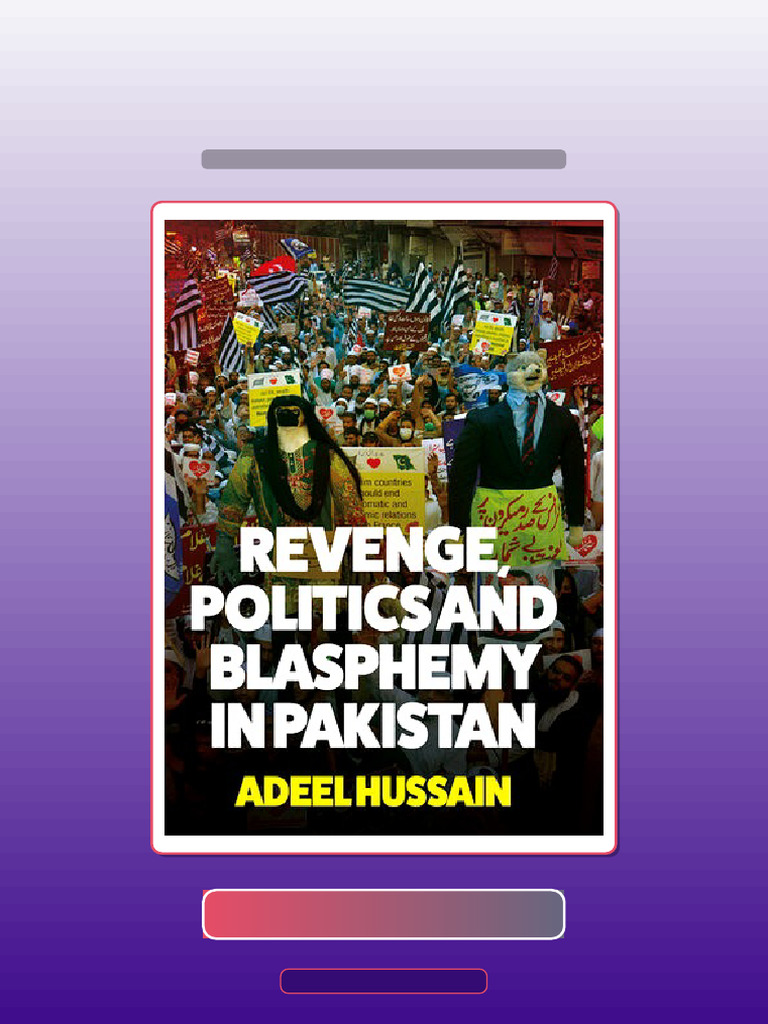 Revenge Politics and Blasphemy in Pakistan Adeel Hussain HQ File Fast Access | PDF | Science