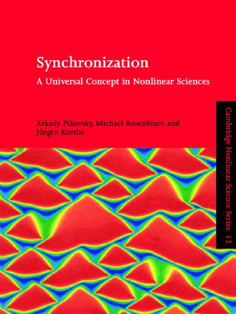 A Pikovsky - M Rosenblum - J Kurths - Synchronization - A Universal ...