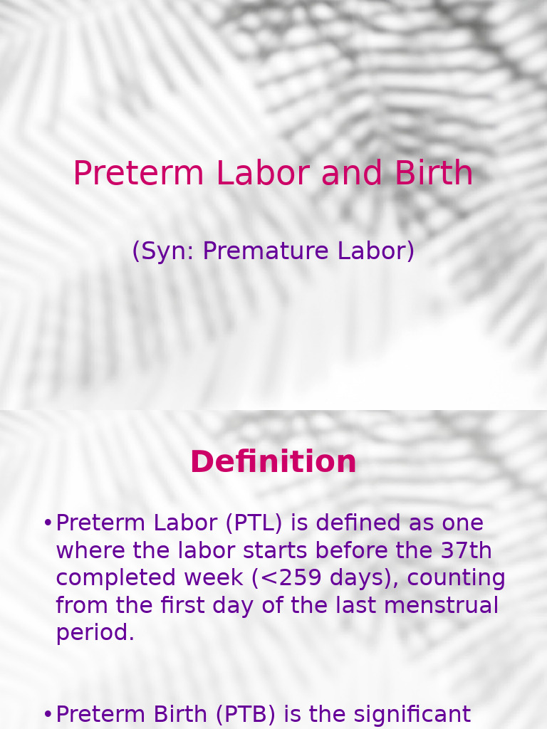 Preterm Labor and Birth OBGYN Theme - PPTX 20250723 082016 0000 | PDF ...