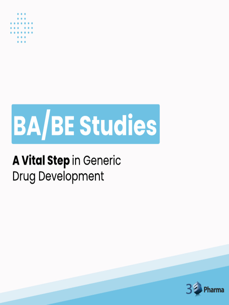 BA/BE Studies in Generic Drug Approval | PDF | Pharmacokinetics ...