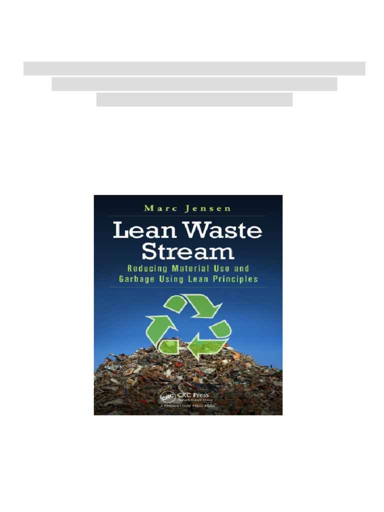 Lean Waste Stream Reducing Material Use and Garbage Using Lean ...