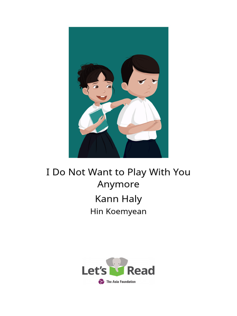 I Dont Want To Play With You Anymore | PDF
