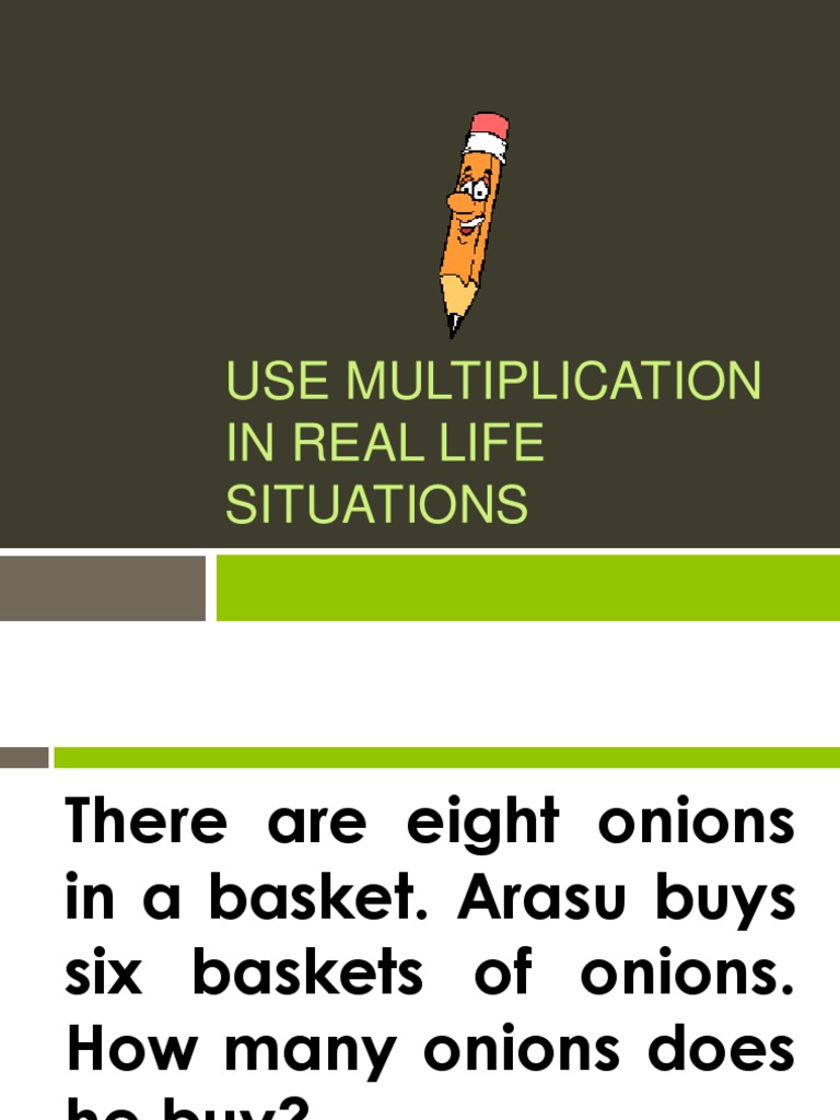 Real-Life Multiplication Scenarios | PDF