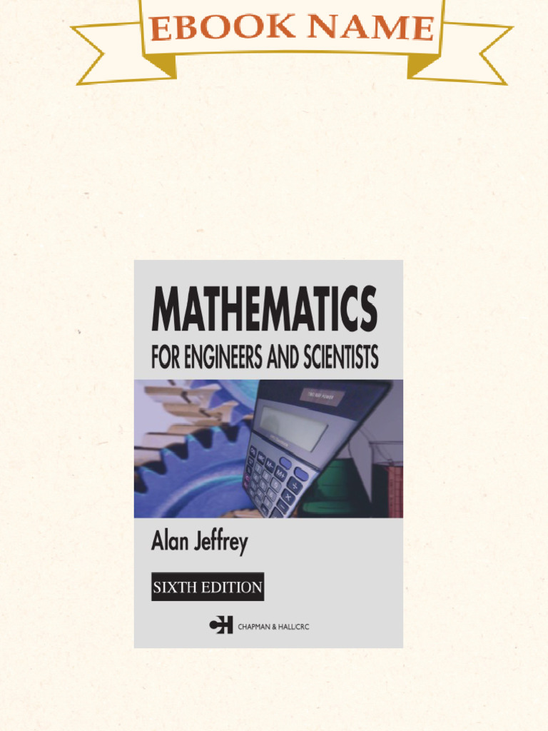 Mathematics For Engineers and Scientists Sixth Edition Alan Jeffrey PDF ...