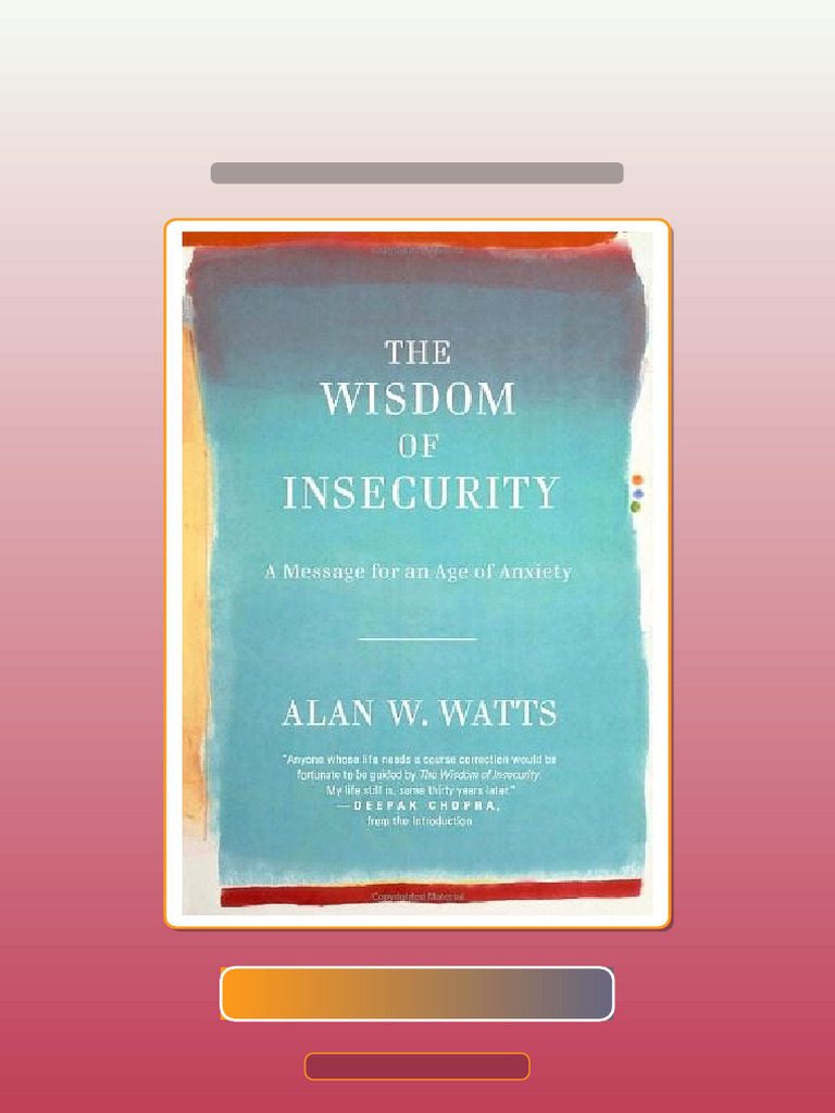 The Wisdom of Insecurity A Message For An Age of Anxiety Unlocked Test ...