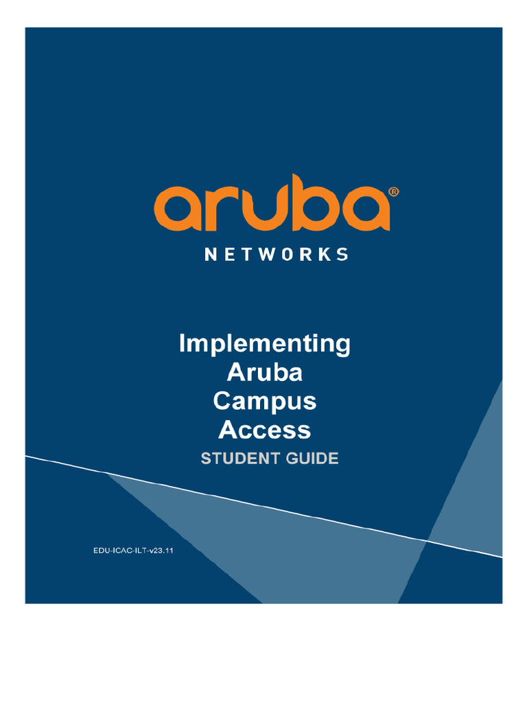 Implementing Aruba Campus Access | PDF