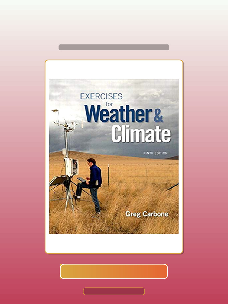 Exercises For Weather and Climate 9th Edition by Greg Carbone Ebook and ...