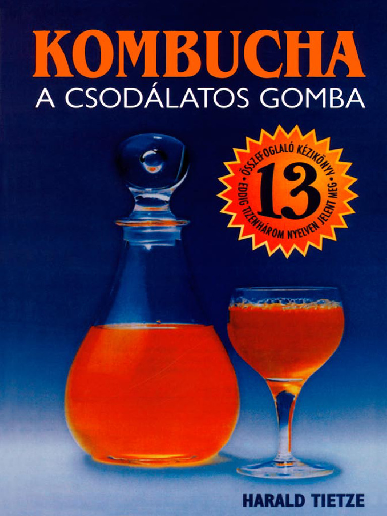 Kombucha A Csodálatos Gomba | PDF