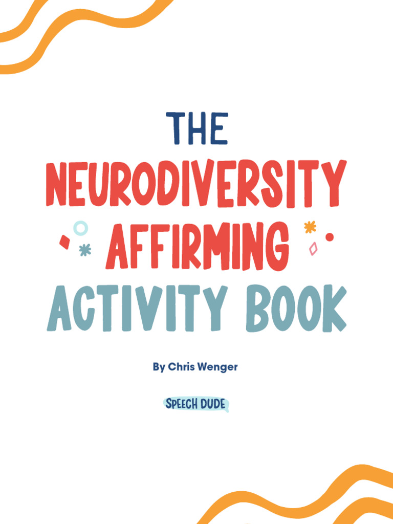 The Neurodiversity Affirming Activity Book by Speech Dude | PDF | Psychological Concepts ...