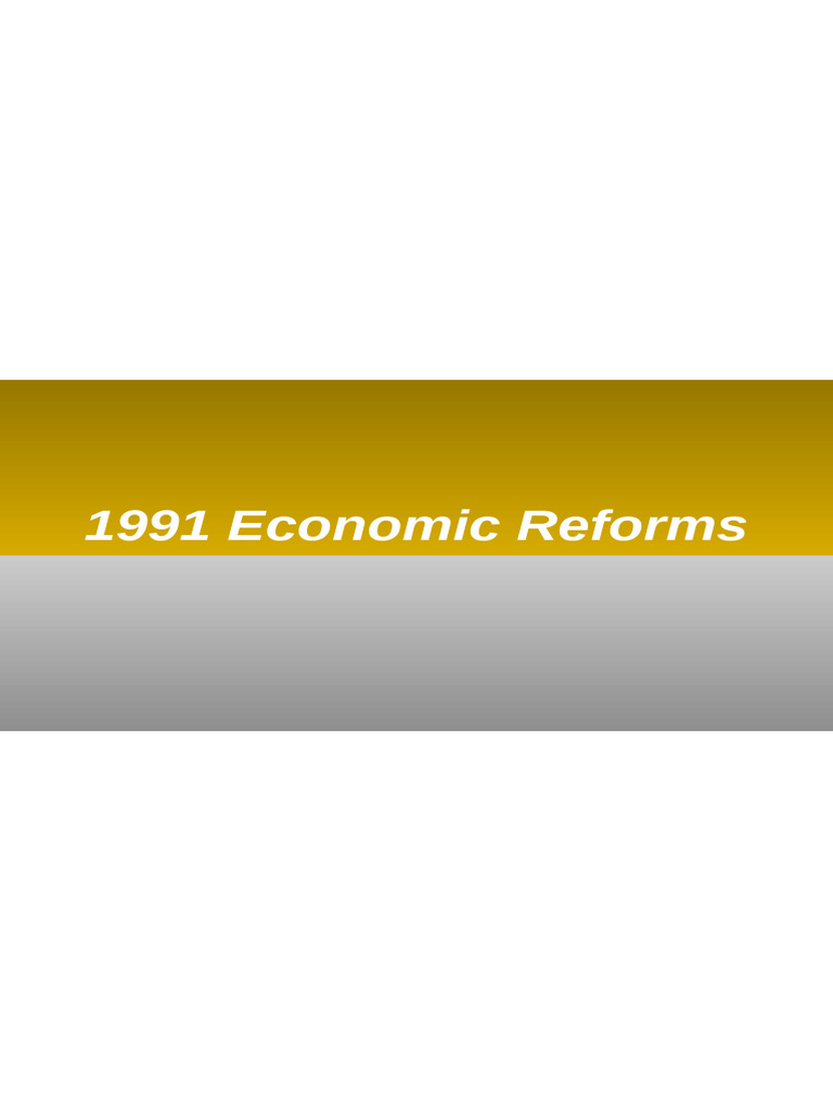 1991 Economic Reforms | PDF