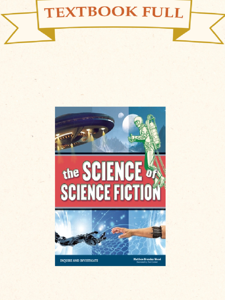 The Science of Science Fiction Matthew Brenden Wood Download | PDF ...