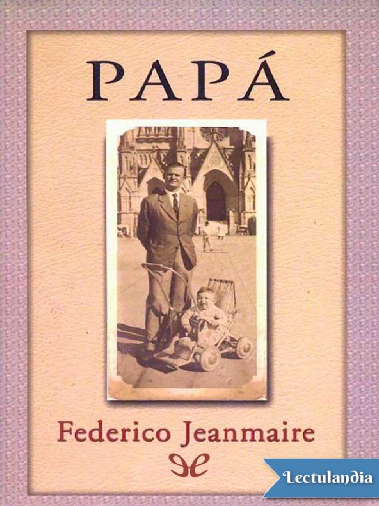 Papa - Federico Jeanmaire | PDF