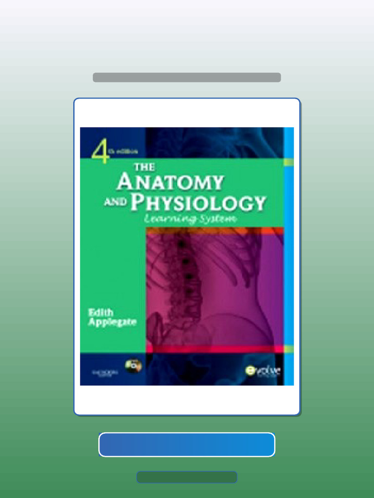 The Anatomy and Physiology Learning System 4th Edition Applegate Ebook ...