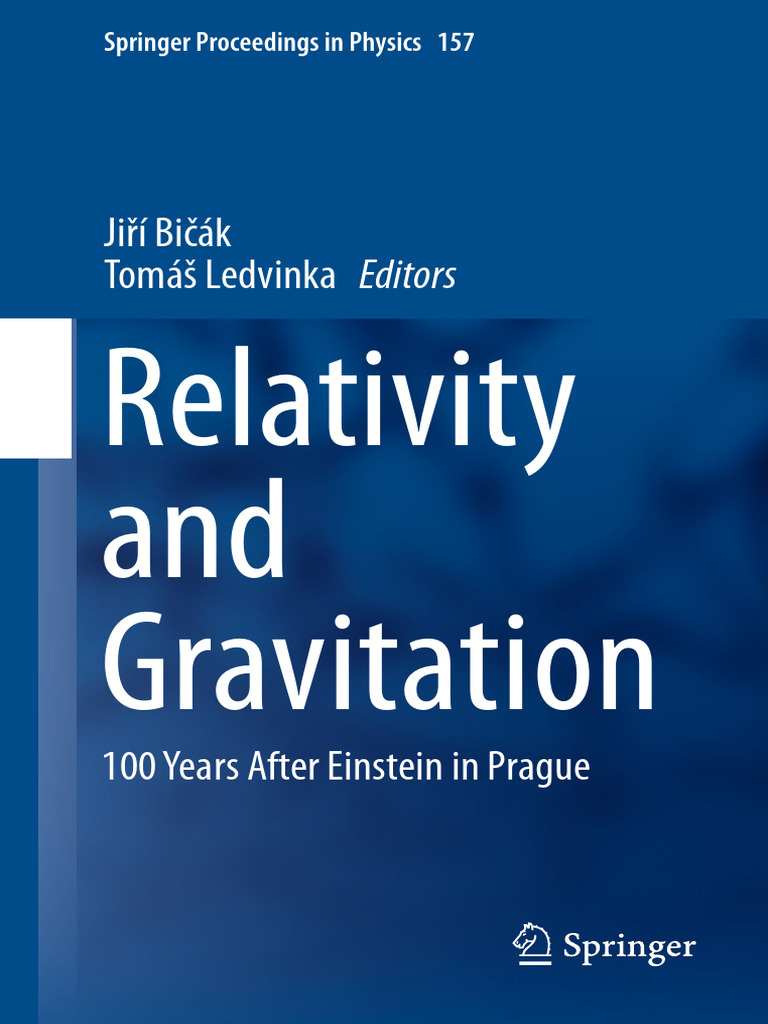 Relativity and Gravitation_ 100 Years After Einstein in Prague ( PDFDrive ) | PDF | General ...