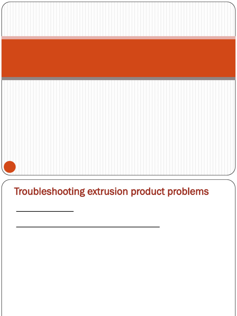Troubleshooting Extrusion Issues Guide | PDF | Deformation (Engineering ...