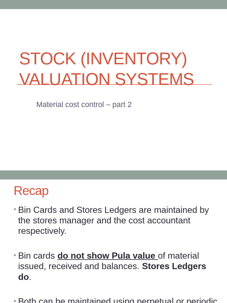 Stock Valuation Systems Part 2 | PDF | Cost Of Goods Sold | Inventory