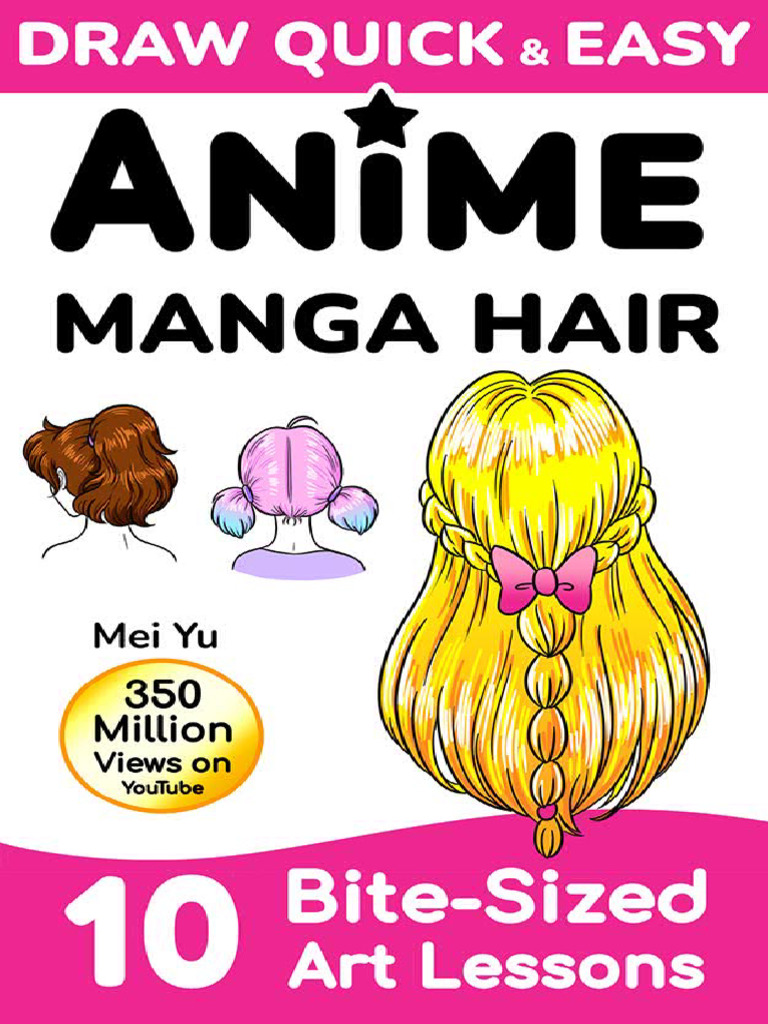 Draw Quick Easy Anime Manga Hair (Mei Yu) | PDF