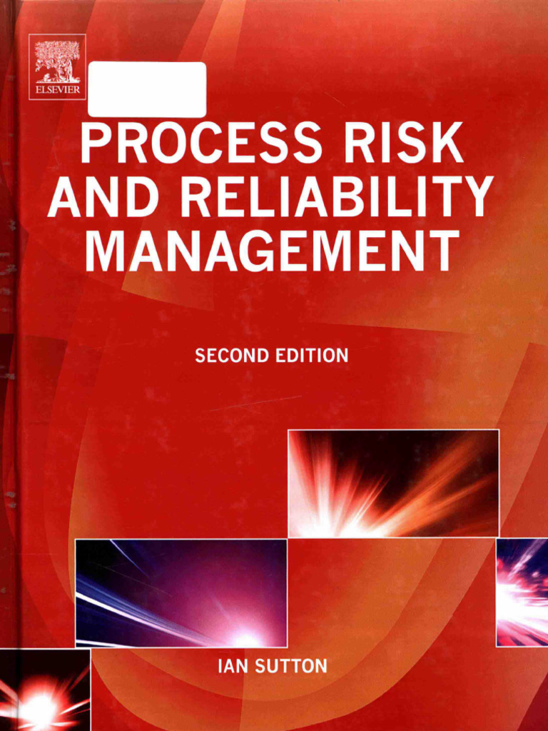 Process Risk and Reliability Management Operational Integrity Management Second Edition (Ian ...