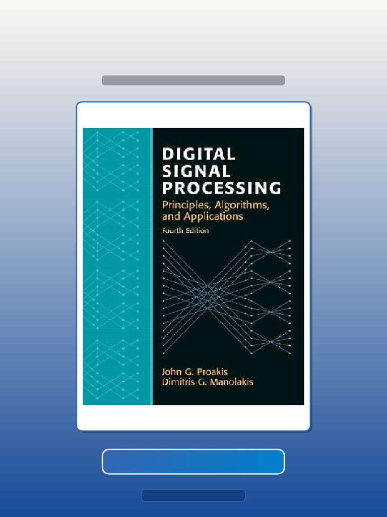 Digital Signal Processing 4th Edition John G Proakis Dimitris K ...