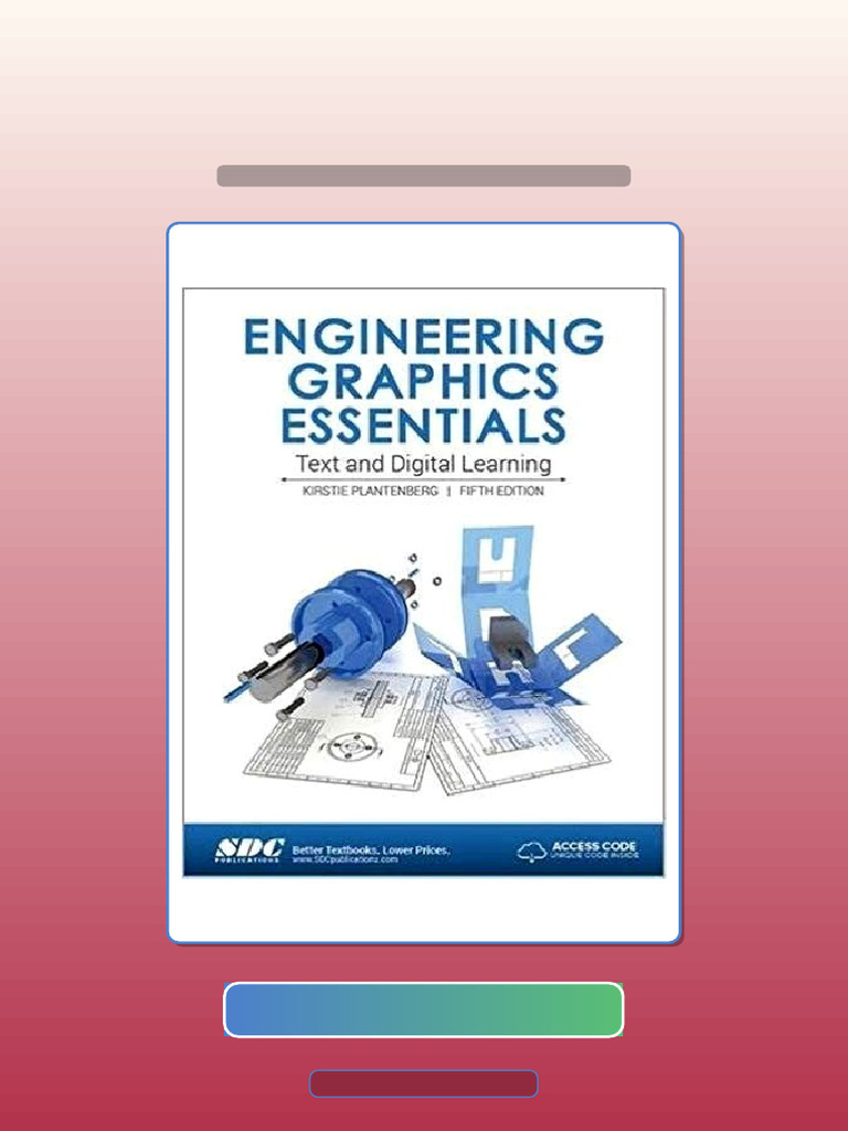 Engineering Graphics Essentials 5th Edition by Kirstie Plantenberg ...