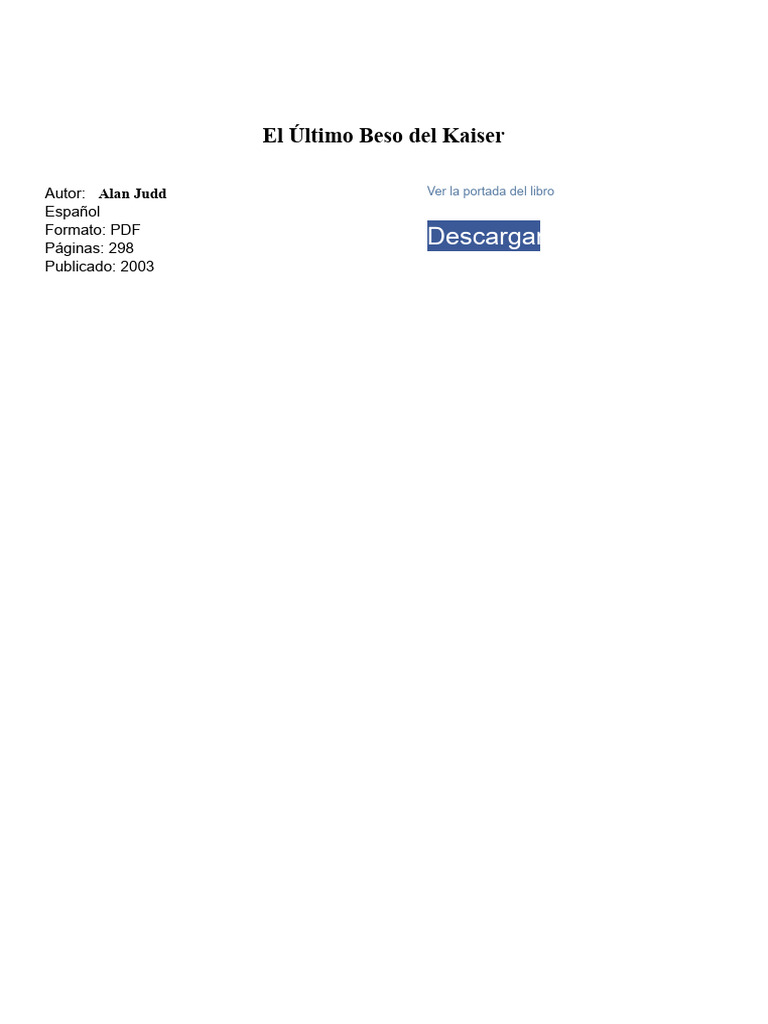 El Último Beso Del Kaiser de Alan Judd | PDF