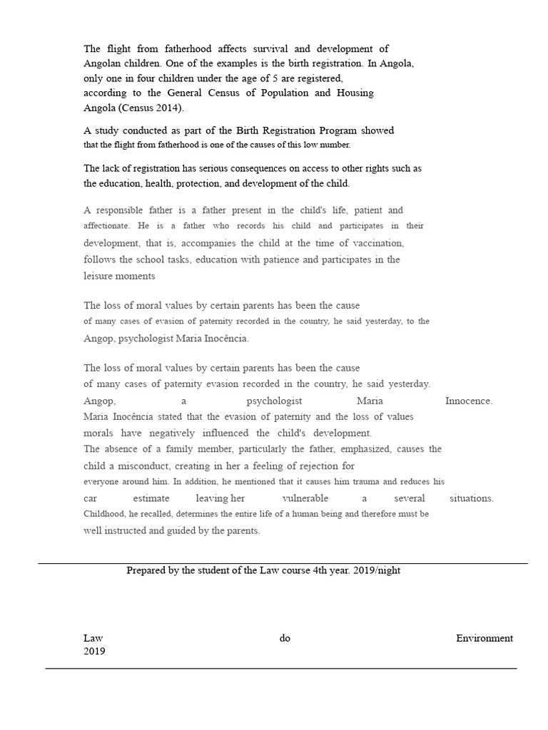 The Escape From Fatherhood Affects The Survival and Development of ...