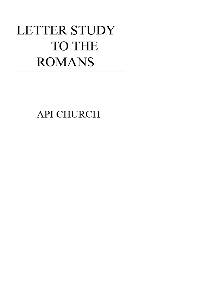Study Letter To The Romans | PDF | Paul The Apostle | Epistle To The Romans