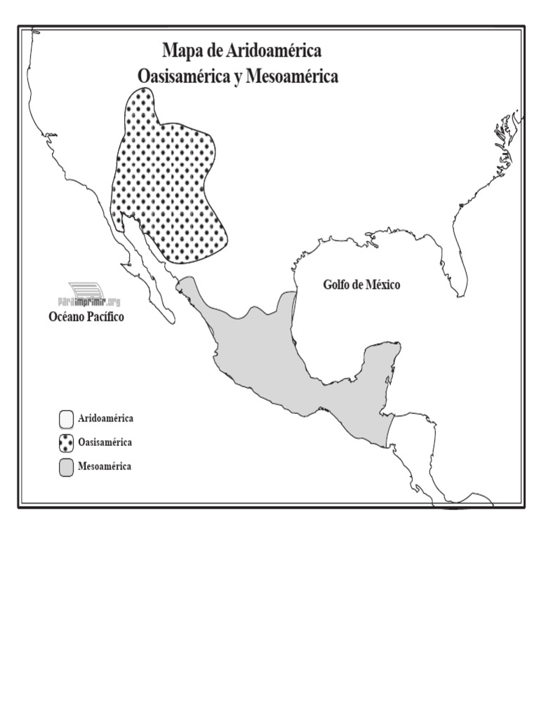 Mapa De Aridoamérica Y Mesoamérica Pdf