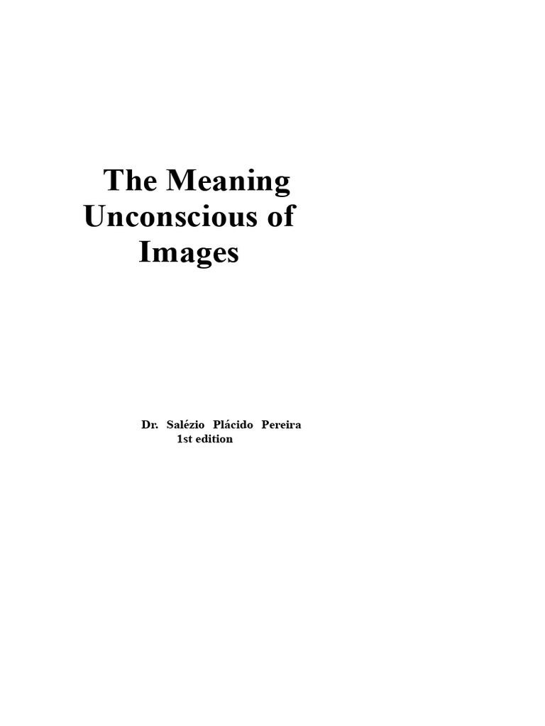 Unconscious Meaning of Images | PDF | Psychoanalysis | Image