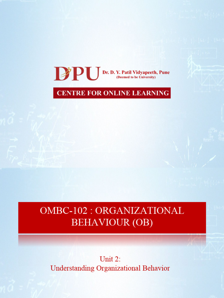 Unit 2 PPT Organizational Behaviour | PDF