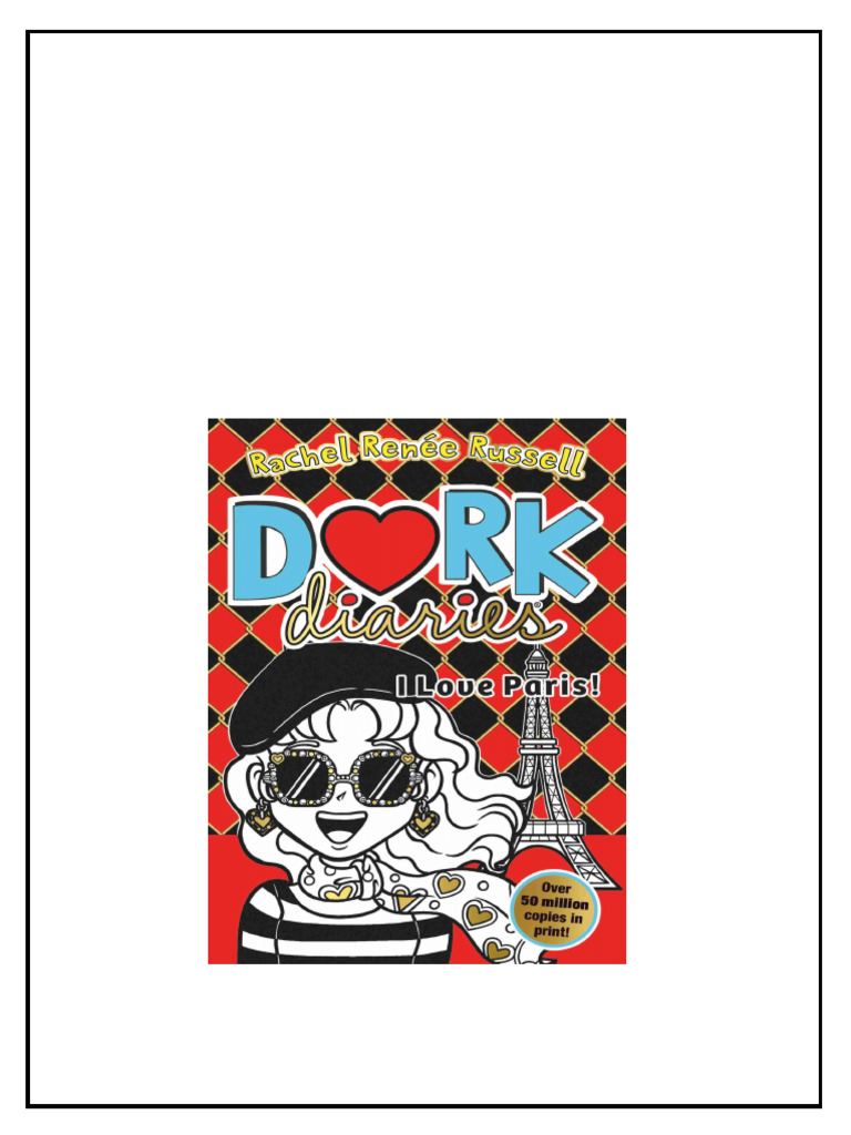 Dork Diaries I Love Paris Rachel Rene Russell PDF Download | PDF