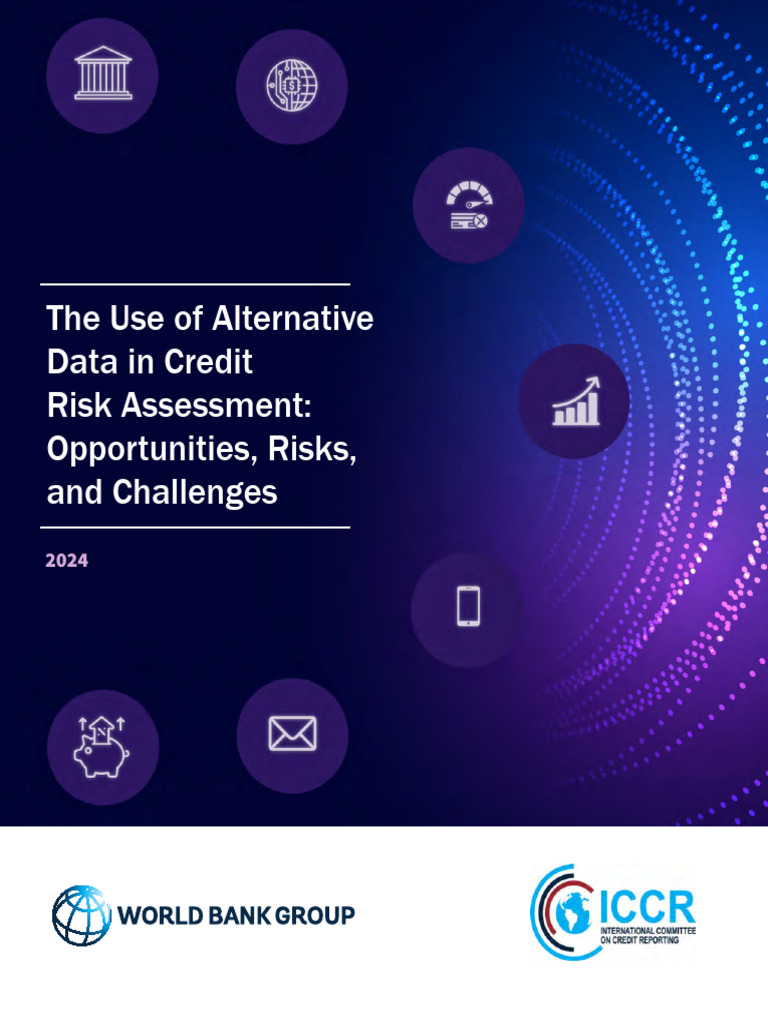 World Bank ICCR - The Use of Alternative Data in Credit Risk ...