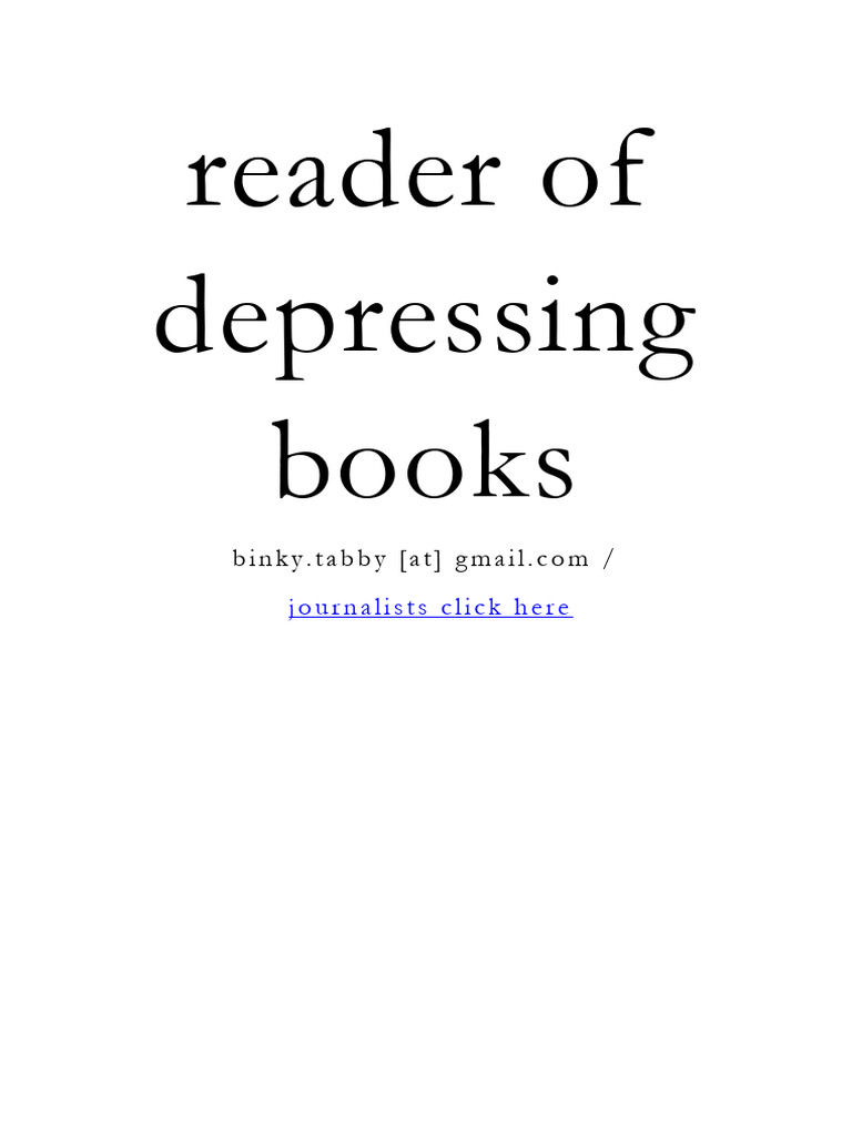Reader of Depressing Books 2007年4月2日－7月6日 by Tao Lin | PDF