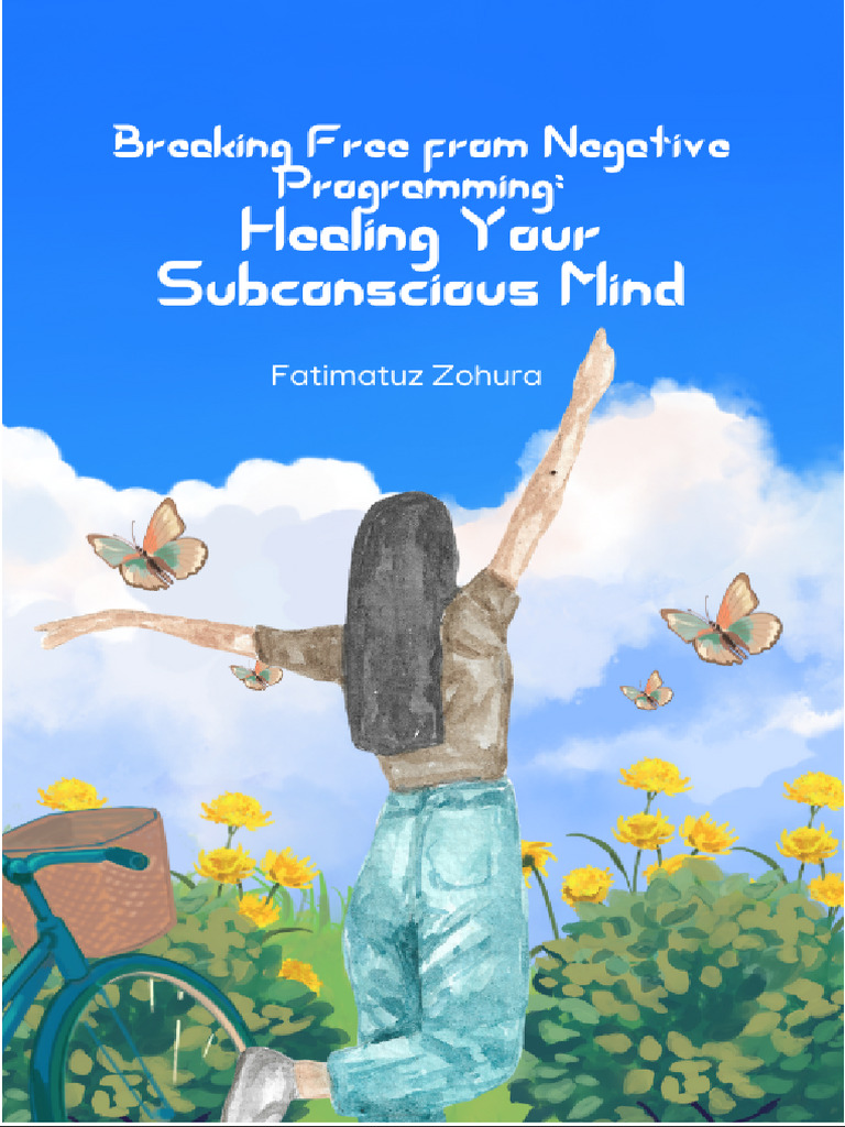 Healing Your Subconscious Mind | PDF | Mind | Psychological Trauma