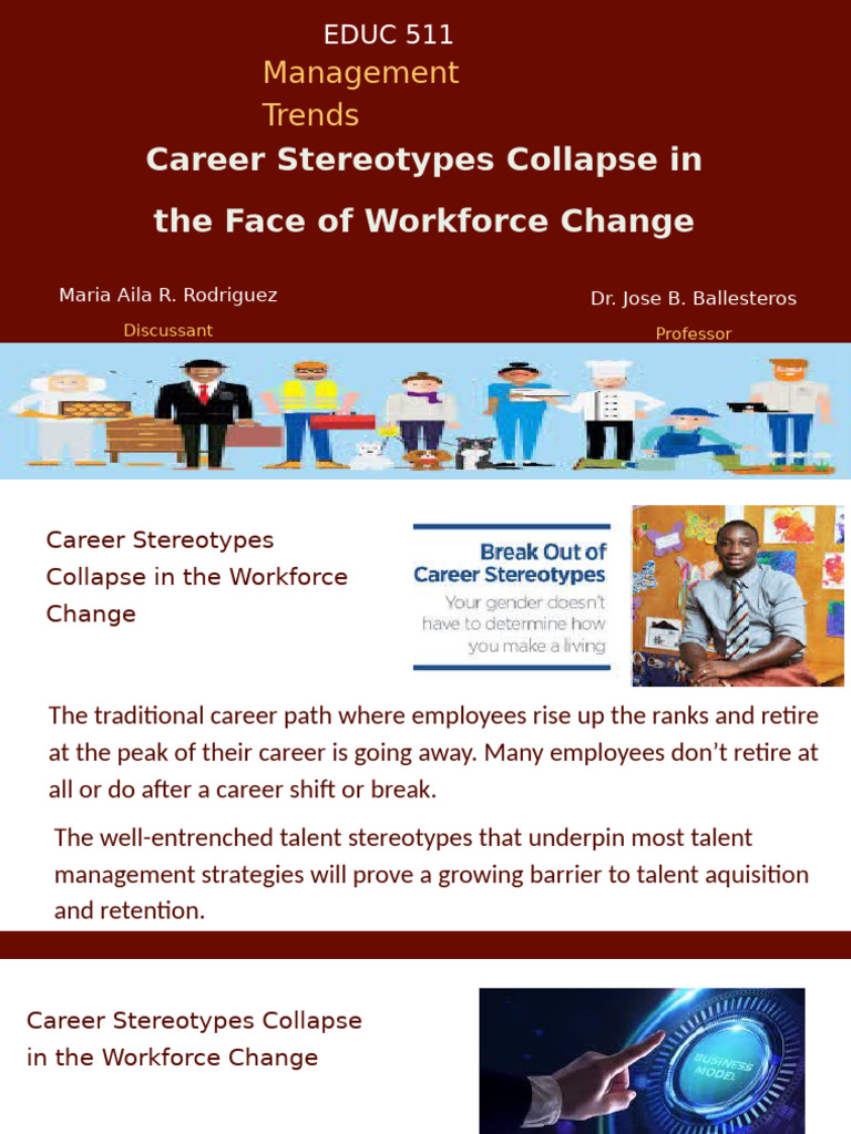 Career Stereotypes Collapse in The Face of Work Educ.511 Report ...