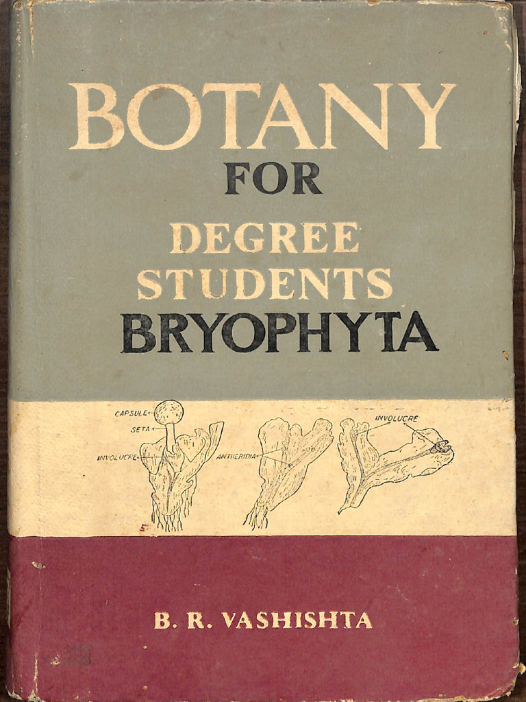 Botany For Degree Students Bryophyta | PDF | Reproduction | Biological ...