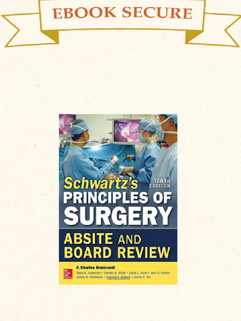Schwartz'S Principles of Surgery Absite and Board Review 10Th Edition F ...