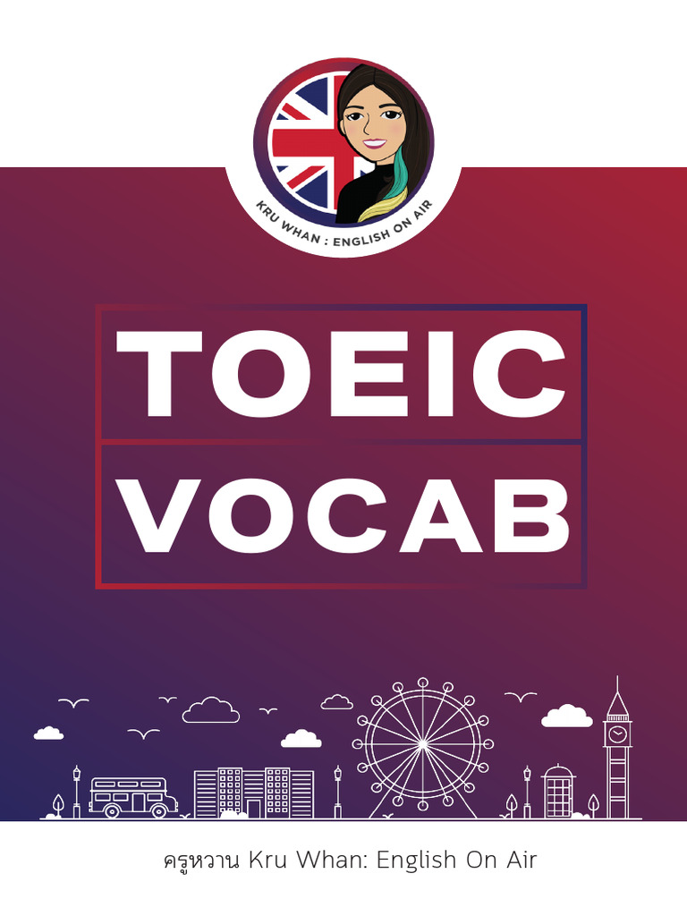 KruWhan TOEIC-Vocabs 01 PDF | PDF