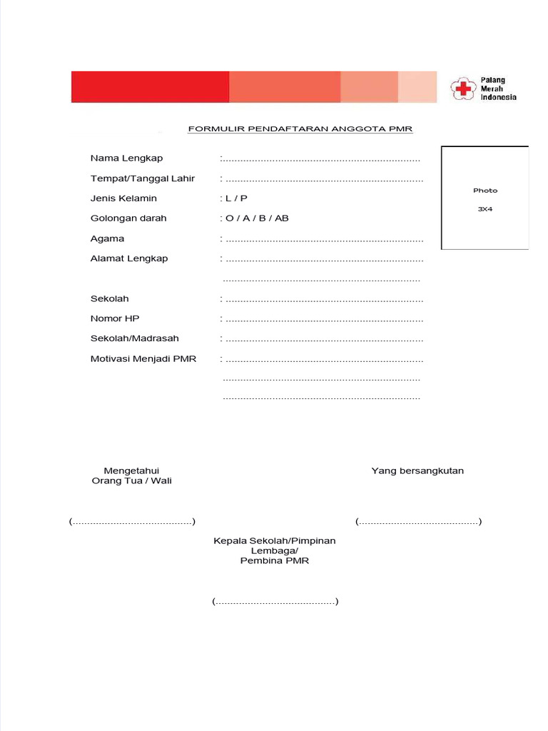 Formulir Pendaftaran Anggota PMR: Photo 3X4 | PDF