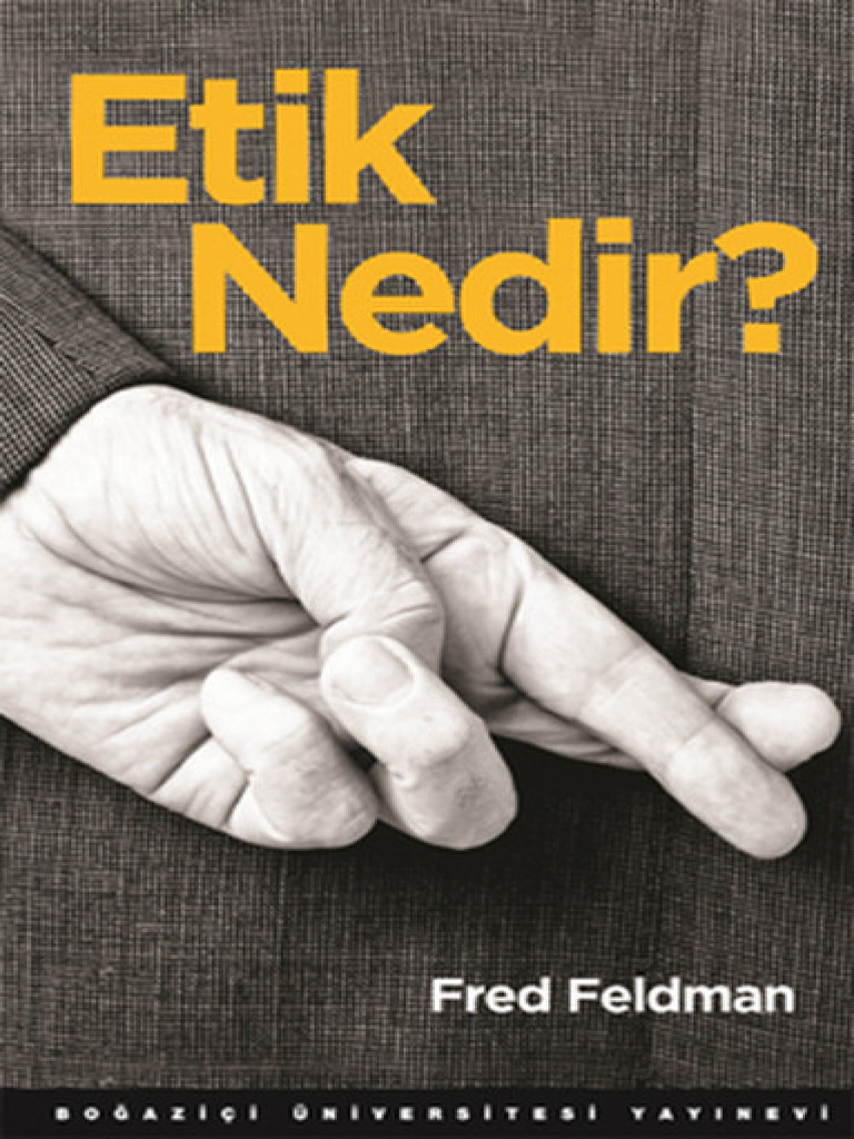 Etik Nedir (Fred Feldman) (Z-Library) | PDF